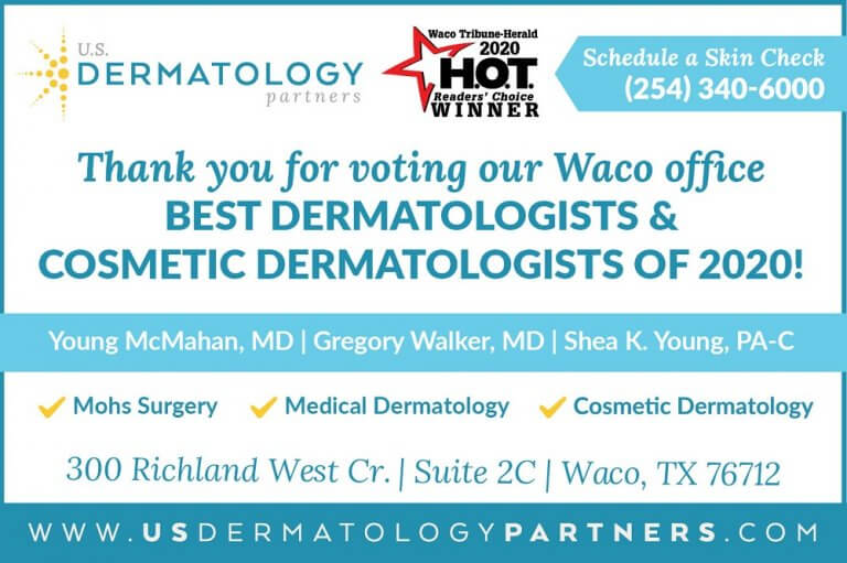 Waco's 2020 H.O.T. Reader’s Choice Awards | U.S. Dermatology Partners