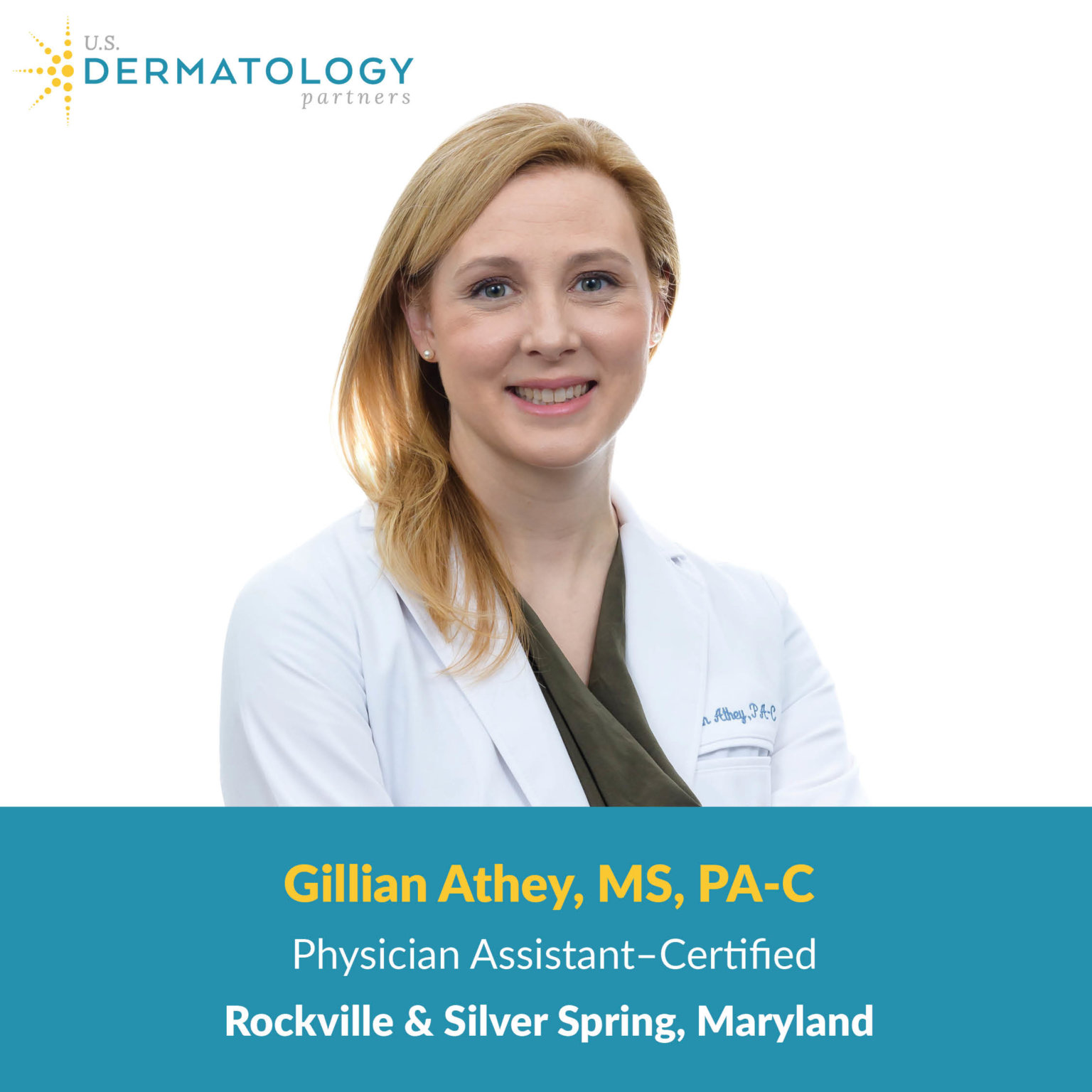 Gillian Athey, PA-C Joins Maryland | U.S. Dermatology Partners