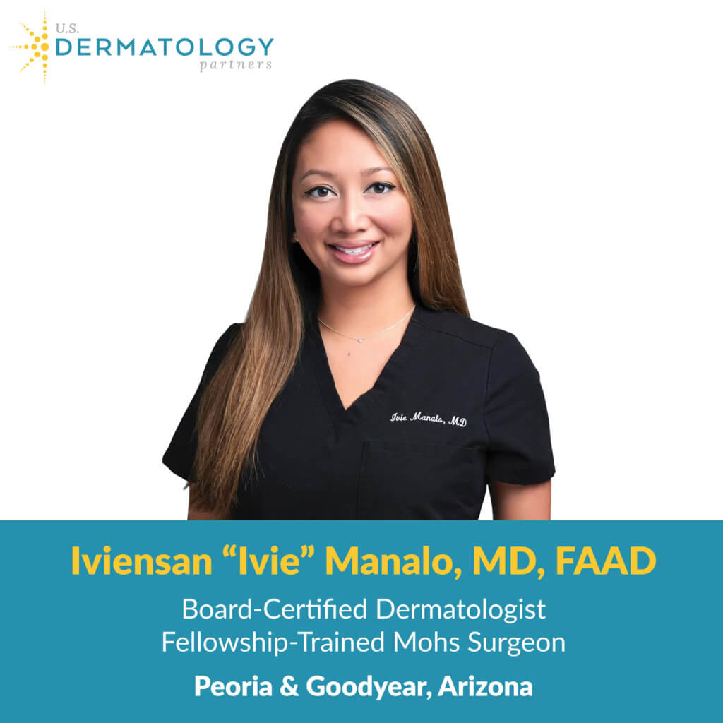 Welcome Iviesan Manalo, MD to Arizona | U.S. Dermatology Partners