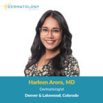 Welcome Harleen Arora, MD to Denver, Colorado | U.S. Dermatology Partners
