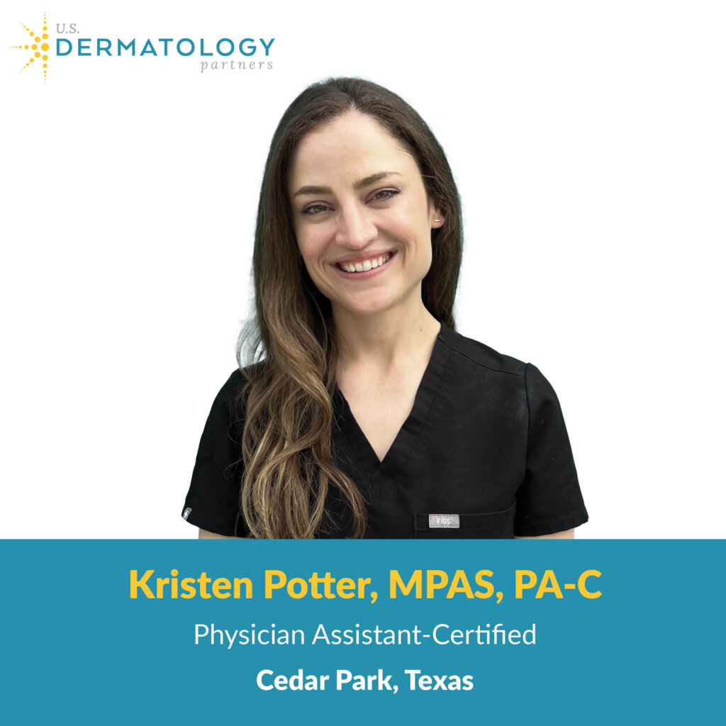 Welcome Kristen Potter, MPAS, PA-C to Cedar Park, Texas