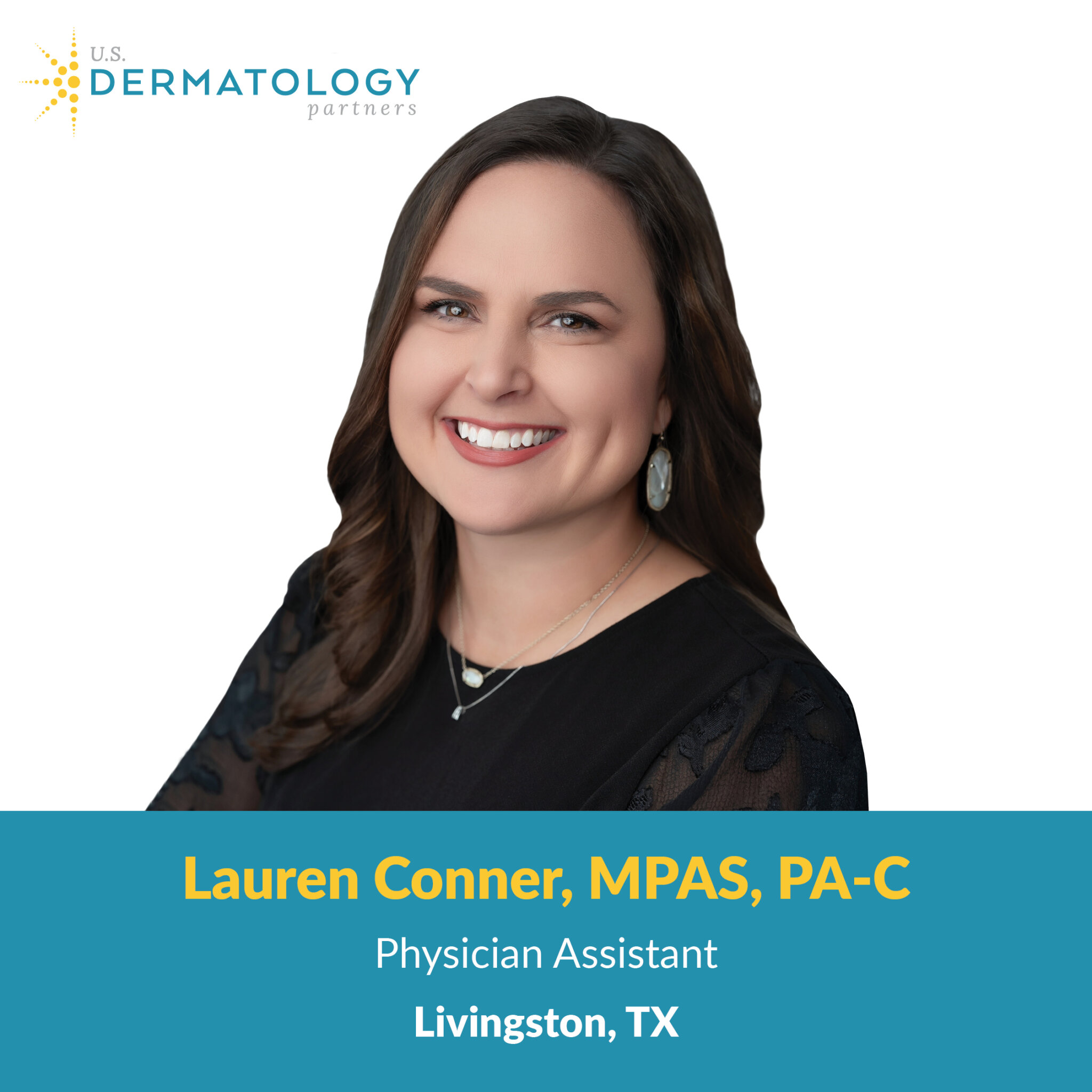 U.S. Dermatology Partners Welcomes Lauren Conner, MPAS, PA-C in ...