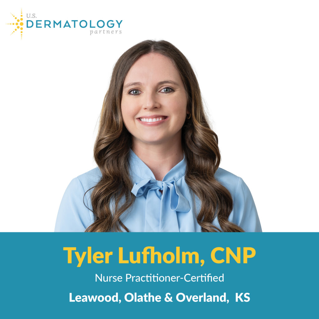 U.S. Dermatology Partners Welcomes Tyler Lufholm, NP - U.S. Dermatology ...